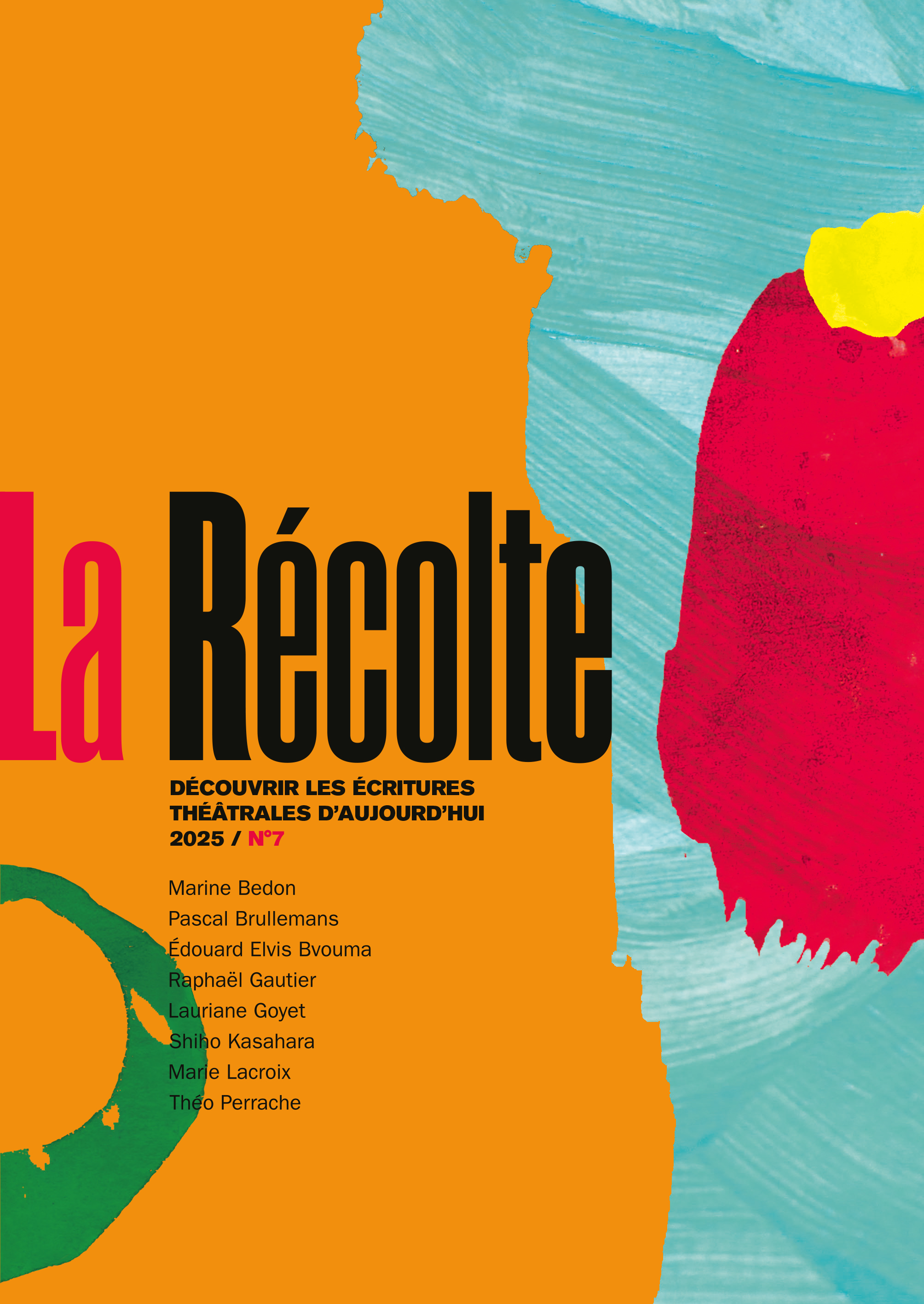 La Récolte n° 7 | Les Solitaires Intempestifs